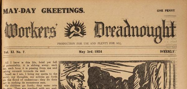 The Workers' Dreadnought (Vol. 11 No. 07 - 3 May 1924) | libcom.org